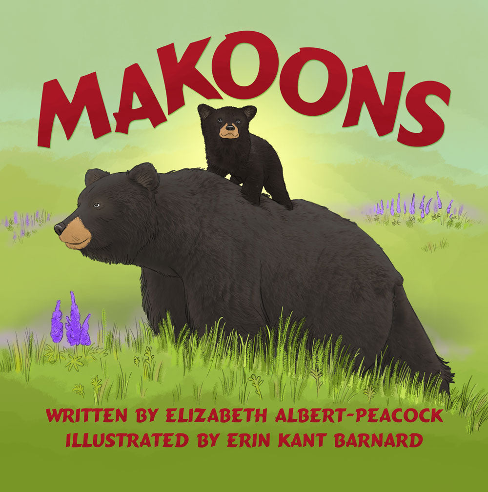 Makoons by Elizabeth Albert-Peacock – Birchbark Books