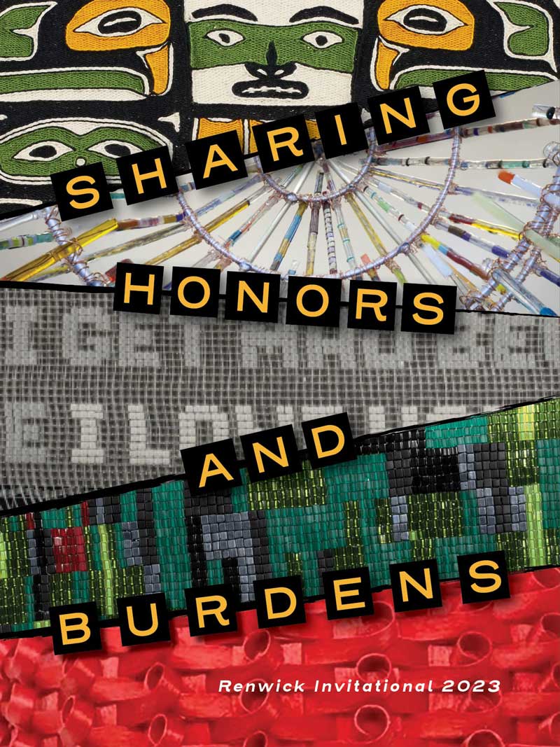 Sharing Honors and Burdens: Renwick Invitational 2023 by Lara M. Evans ...