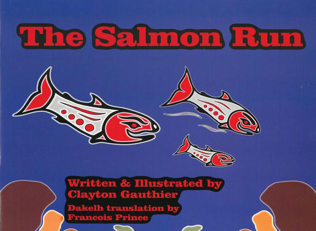 The Salmon Run by Clayton Gauthier / Birchbark Books & Native Arts